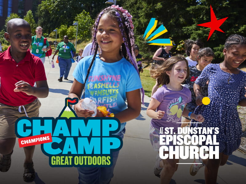 Champ Camp Great Outdoors at St. Dunstan’s Episcopal Church | Champions